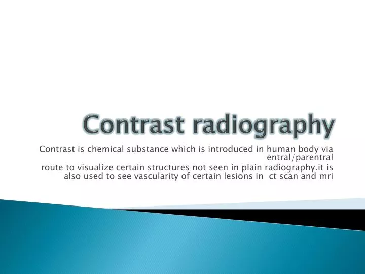 PPT - Contrast radiography PowerPoint Presentation, free download - ID ...