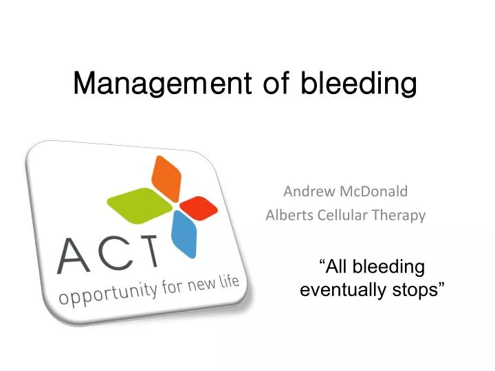 PPT - Management of bleeding PowerPoint Presentation, free download ...