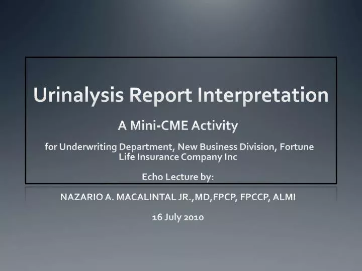PPT - Urinalysis Report Interpretation PowerPoint Presentation, free ...