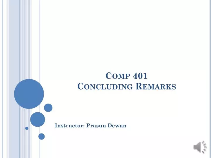 PPT - Comp 401 Concluding Remarks PowerPoint Presentation, free download - ID:2241854