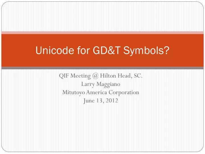 PPT - Unicode for GD&T Symbols? PowerPoint Presentation, free download ...