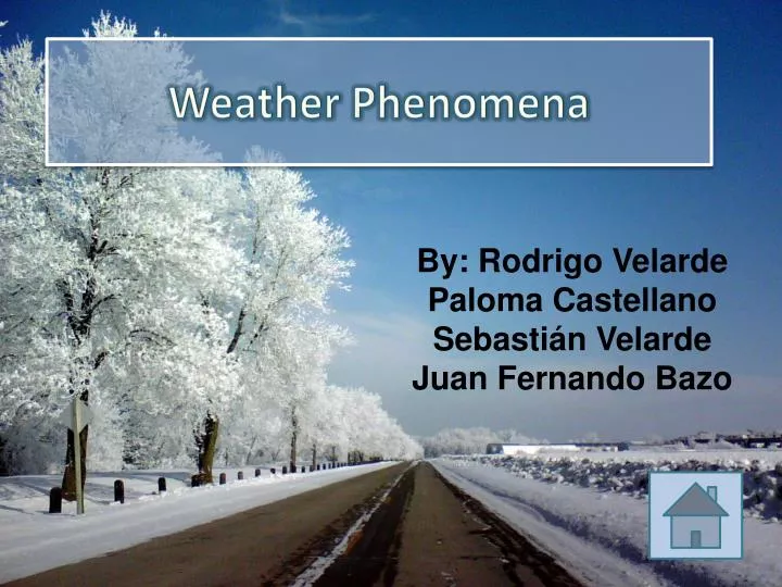 PPT - Weather Phenomena PowerPoint Presentation, free download - ID:2242843