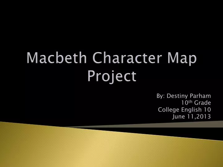 PPT - Macbeth Character Map Project PowerPoint Presentation, free ...