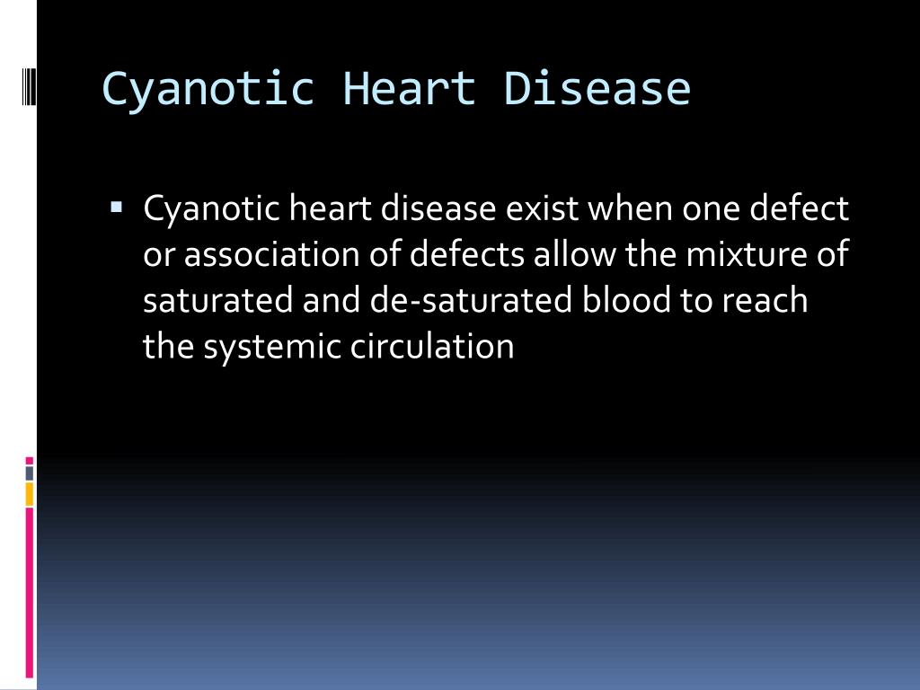 PPT - CARDIOVASCULAR CONFERENCE: Approach to a patient with cyanotic ...