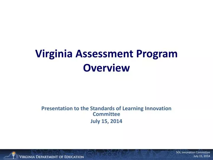 PPT - Virginia Assessment Program Overview PowerPoint Presentation ...