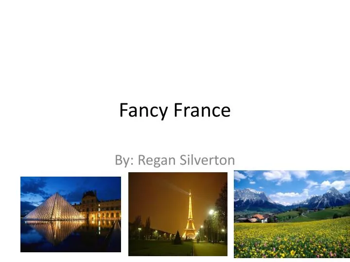 PPT - Fancy France PowerPoint Presentation, free download - ID:2244114