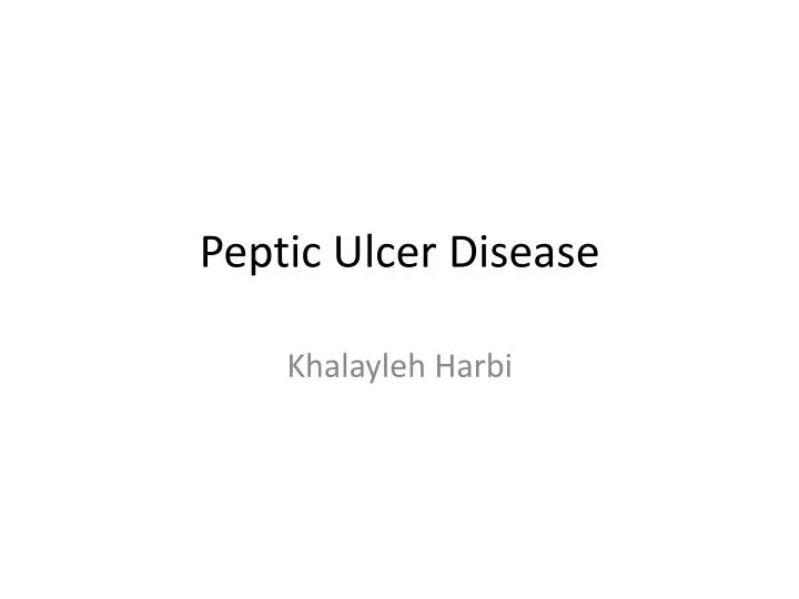 PPT - Peptic Ulcer Disease PowerPoint Presentation, free download - ID ...