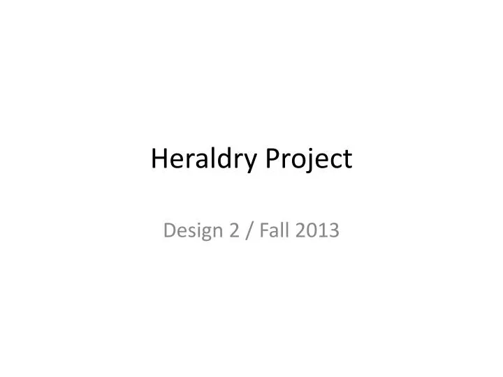 PPT - Heraldry Project PowerPoint Presentation, free download - ID:2245085