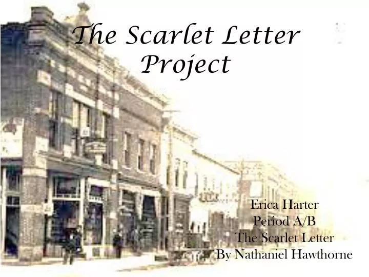 PPT - The Scarlet Letter Project PowerPoint Presentation, free download ...