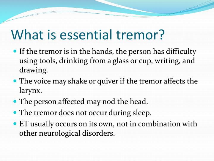 PPT - Essential Tremor PowerPoint Presentation - ID:2246522