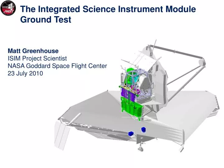 PPT - The Integrated Science Instrument Module Ground Test PowerPoint ...