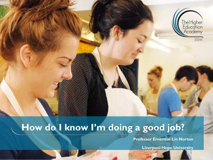 PPT - How do I know I’m doing a good job? PowerPoint Presentation, free ...