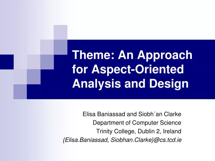 Ppt Theme An Approach For Aspect Oriented Analysis And Design