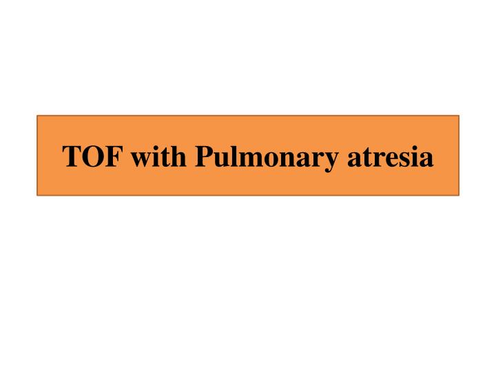 PPT - Anatomy and pathophysiology of tetralogy of Fallot PowerPoint ...