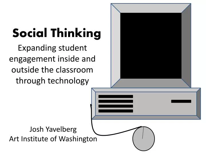 PPT - Social Thinking PowerPoint Presentation, free download - ID:2248890