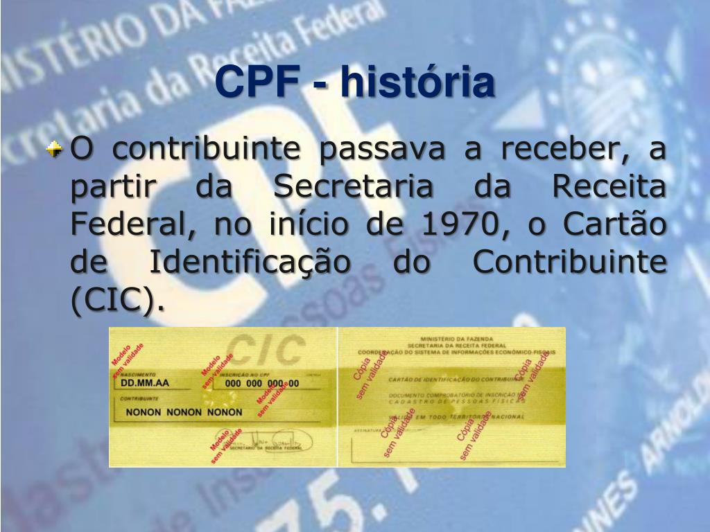 PPT - O Cadastro de Pessoas Físicas – CPF por ELIANE ANDRADE KARINE DE ...