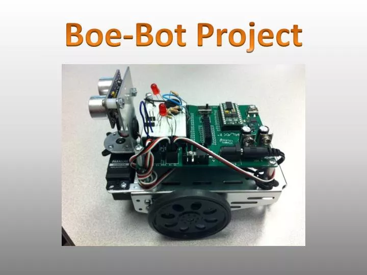 PPT - Boe -Bot Project PowerPoint Presentation, free download - ID:2249489