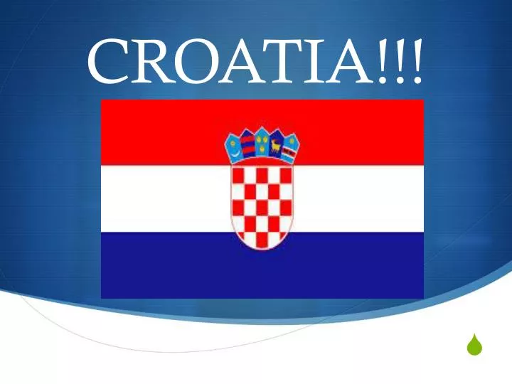 PPT - CROATIA!!! PowerPoint Presentation, free download - ID:2249694