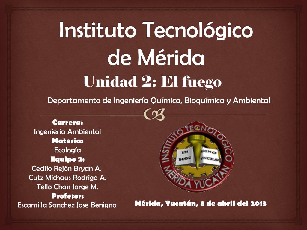 PPT - Instituto Tecnológico de Mérida PowerPoint Presentation, free download - ID:2250262