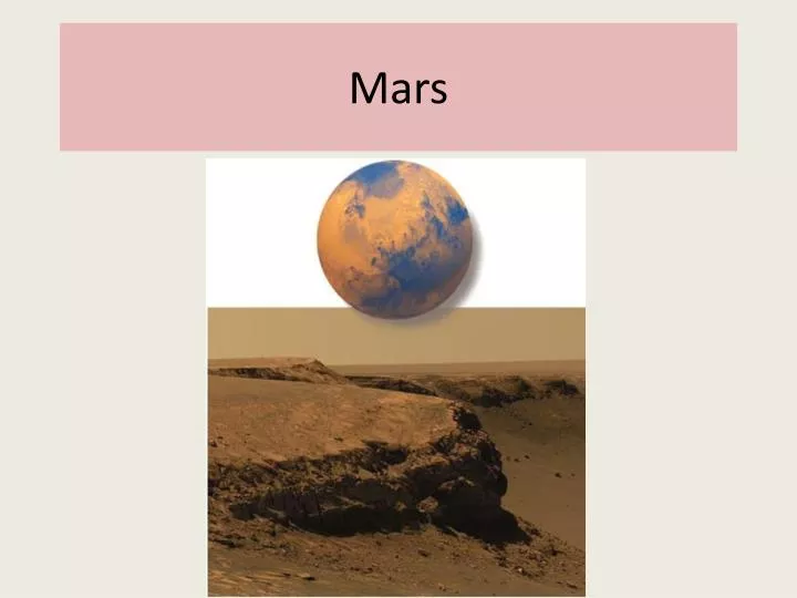 PPT - Mars PowerPoint Presentation, free download - ID:2250779