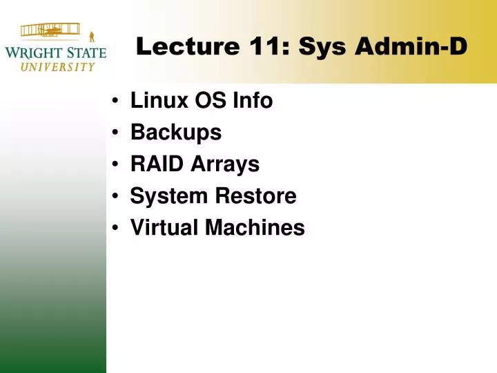 PPT - Lecture 11: Sys Admin-D PowerPoint Presentation, free download ...