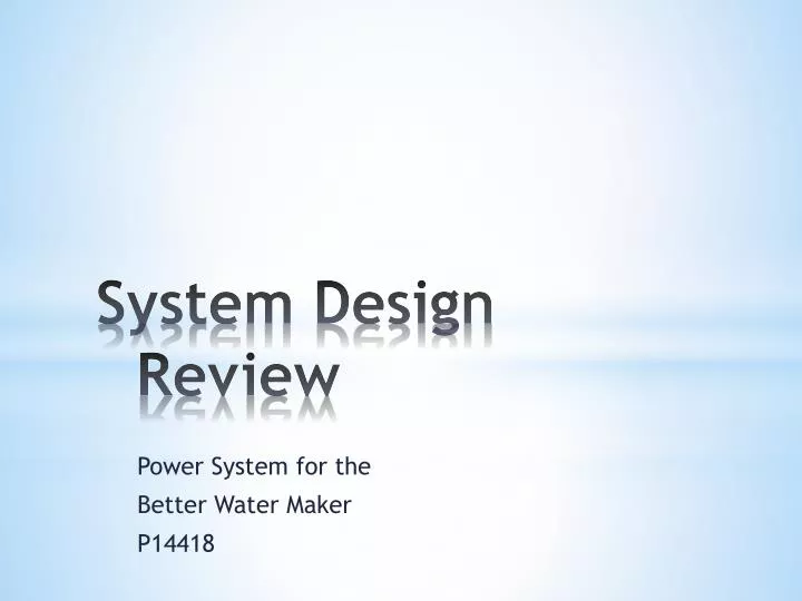 PPT - System Design Review PowerPoint Presentation, free download - ID ...