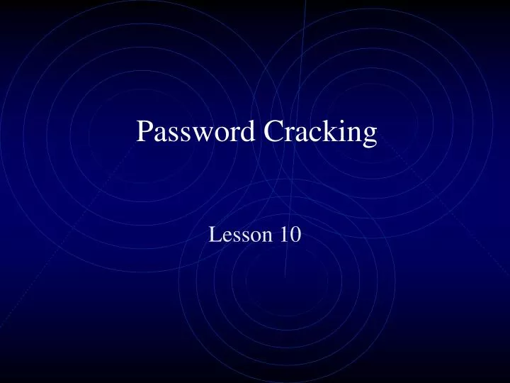 PPT - Password Cracking PowerPoint Presentation, free download - ID:2251372
