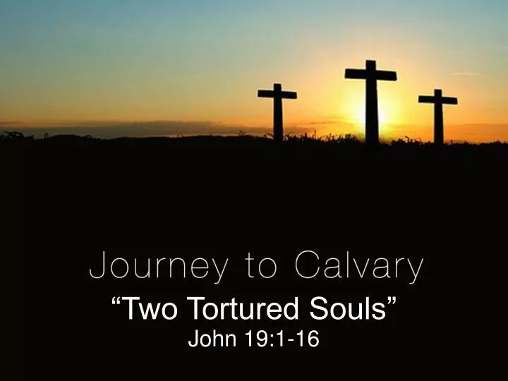 PPT - “Two Tortured Souls” PowerPoint Presentation, free download - ID ...