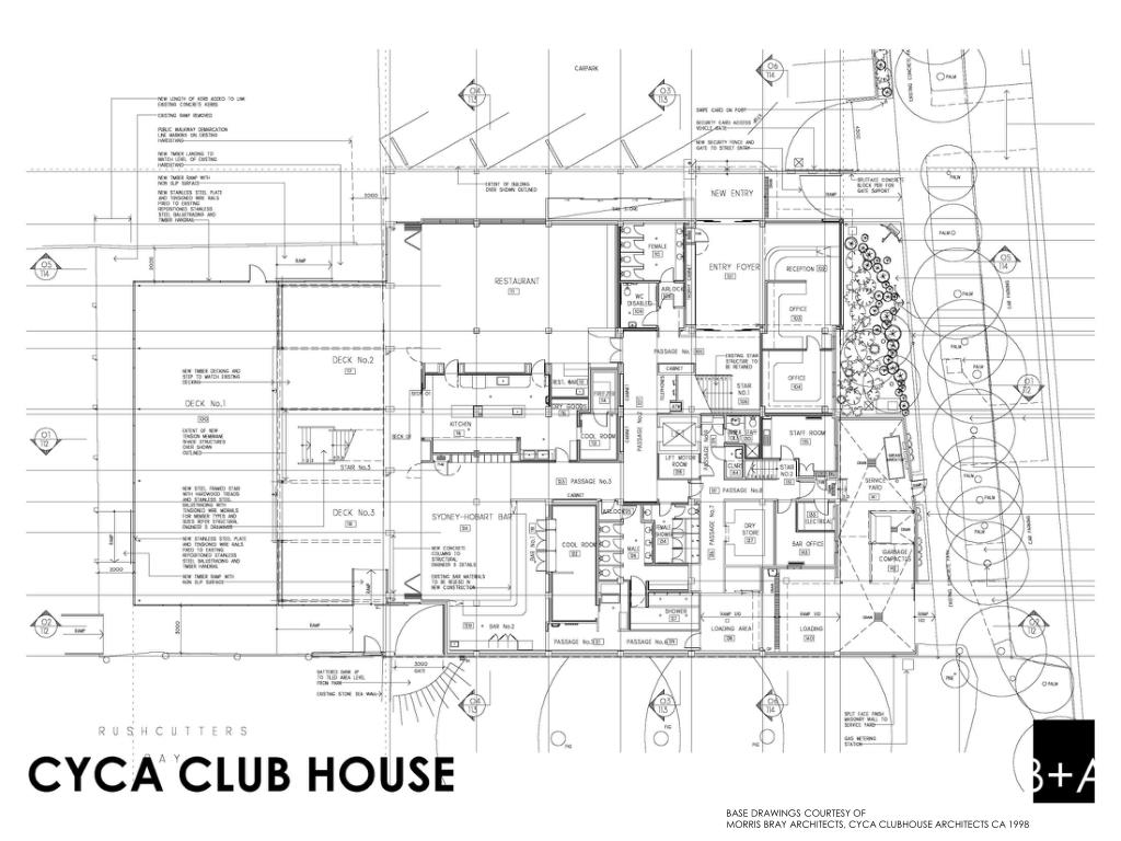 PPT - BASE DRAWINGS COURTESY OF MORRIS BRAY ARCHITECTS, CYCA CLUBHOUSE ...
