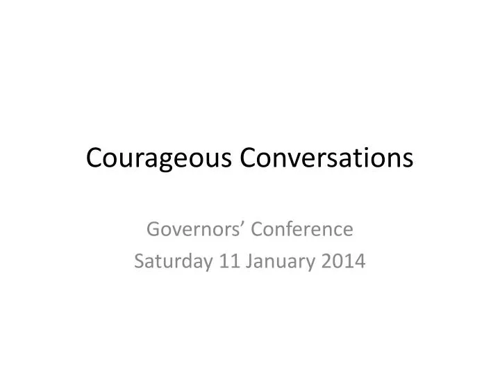 PPT - Courageous Conversations PowerPoint Presentation, free download ...