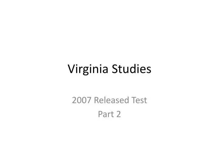 PPT - Virginia Studies PowerPoint Presentation, free download - ID:2252821