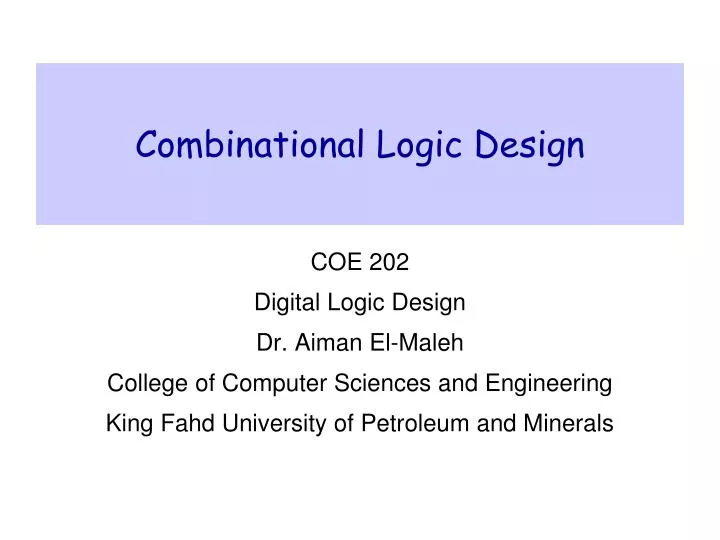 PPT - Combinational Logic Design PowerPoint Presentation, free download ...