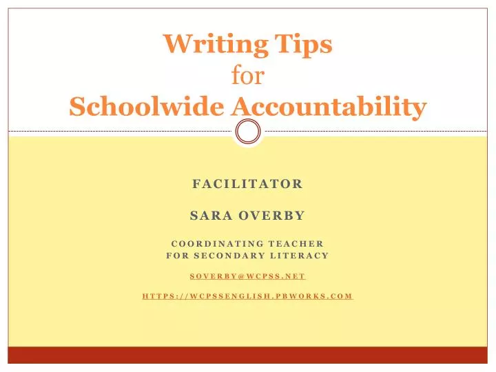 PPT - Writing Tips for Schoolwide Accountability PowerPoint ...