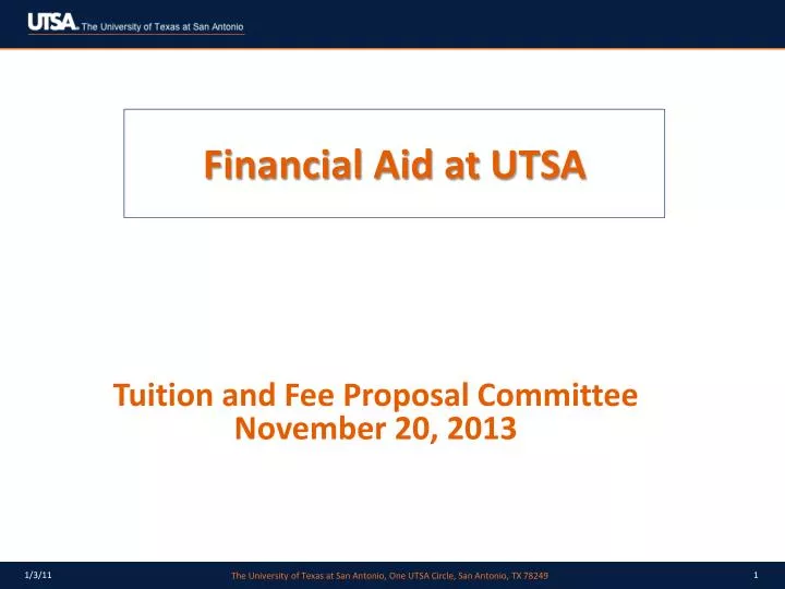 PPT - Financial Aid at UTSA PowerPoint Presentation, free download - ID:2254867