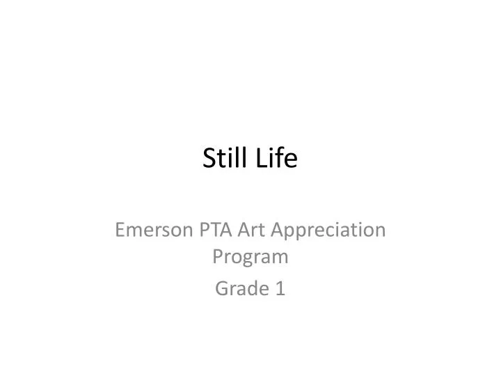 PPT - Still Life PowerPoint Presentation, free download - ID:2255040