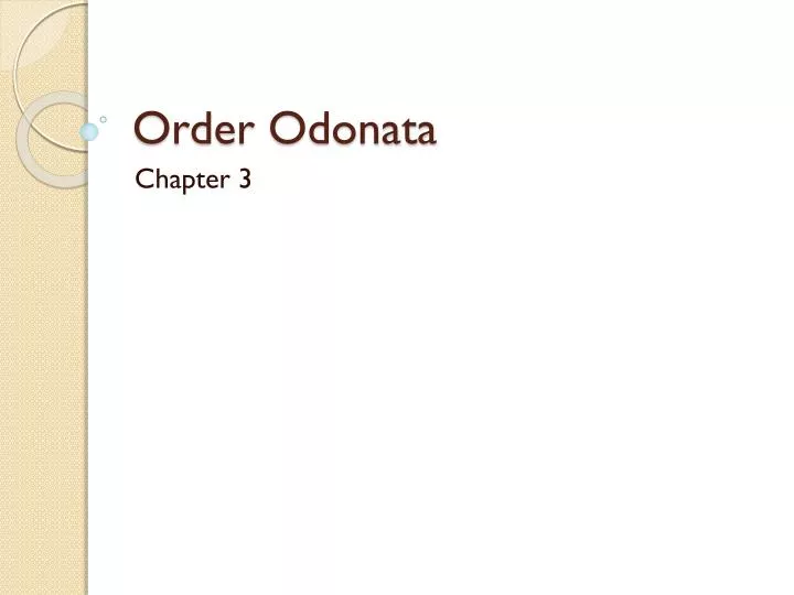 PPT - Order Odonata PowerPoint Presentation, free download - ID:2255103