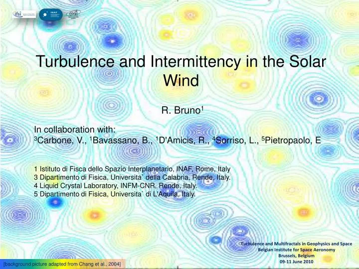 PPT - Turbulence and Intermittency in the Solar Wind PowerPoint ...