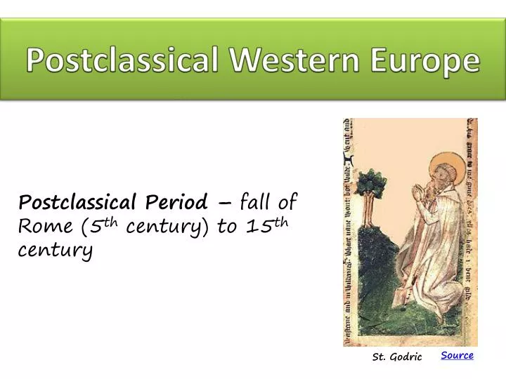 PPT - Postclassical Western Europe PowerPoint Presentation, free ...