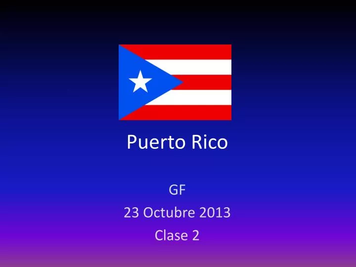 PPT - Puerto Rico PowerPoint Presentation, free download - ID:2256765