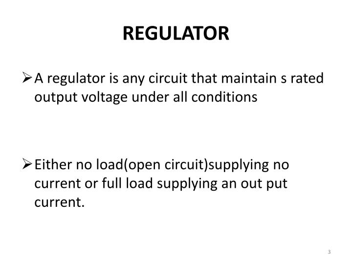PPT - Lecture # 10 &11 REGULATED POWER SUPPLIES PowerPoint Presentation - ID:2256975