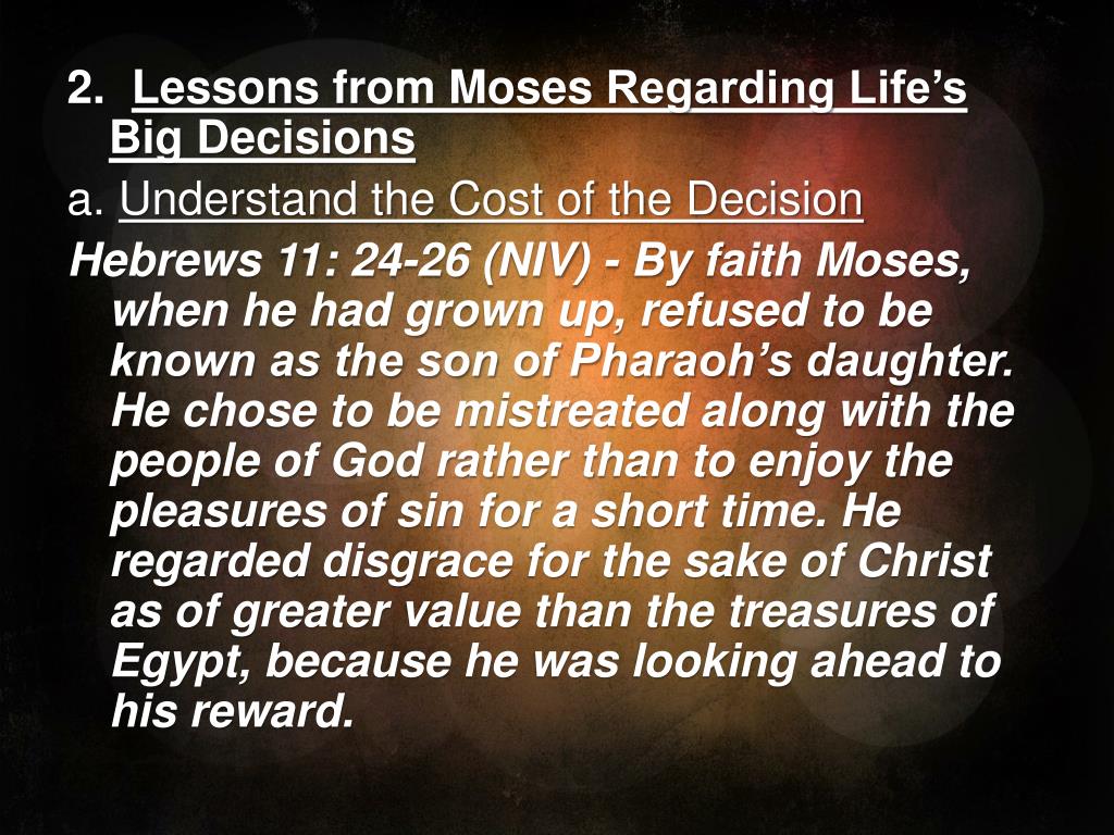 PPT - Moses: Making Life’s Tough Decisions Exodus 2:1-15 PowerPoint ...