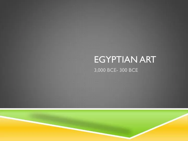 PPT - Egyptian Art PowerPoint Presentation, free download - ID:2257750