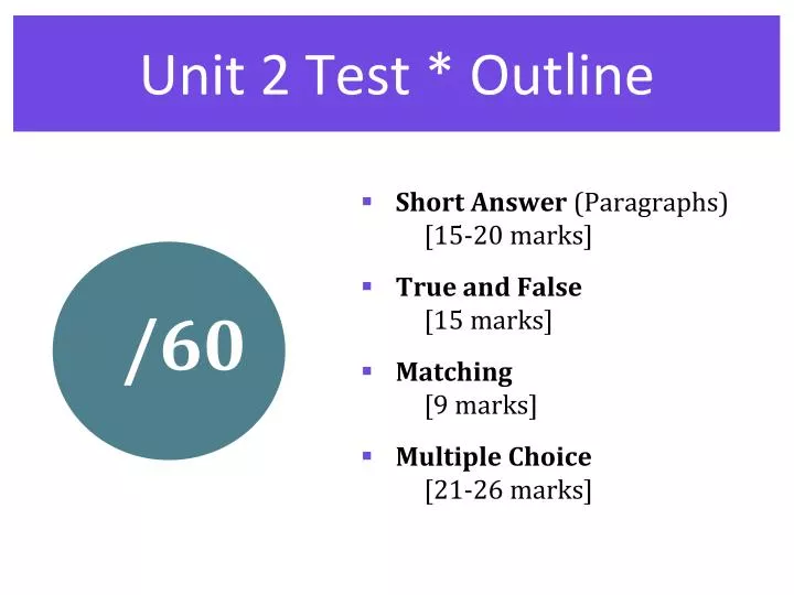 PPT - Unit 2 Test * Outline PowerPoint Presentation, free download - ID ...