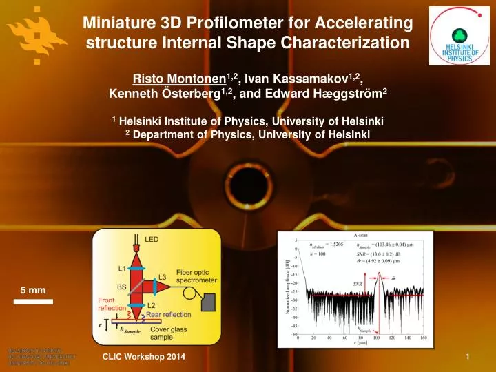 PPT - Miniature 3D Profilometer for Accelerating structure Internal ...
