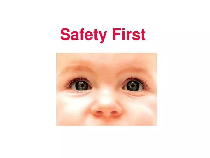 PPT - Safety First PowerPoint Presentation, free download - ID:2258930