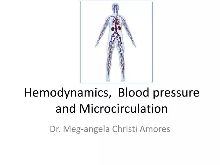 PPT - Hemodynamics , Blood pressure and Microcirculation PowerPoint ...