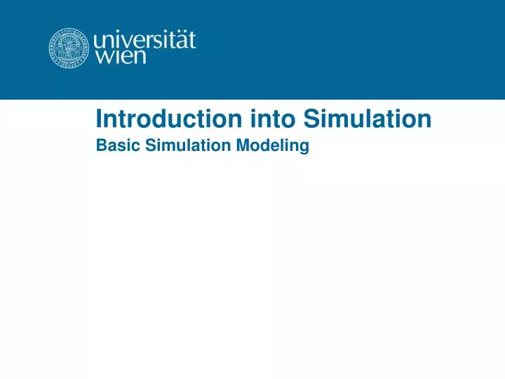 PPT - Introduction into Simulation PowerPoint Presentation, free ...