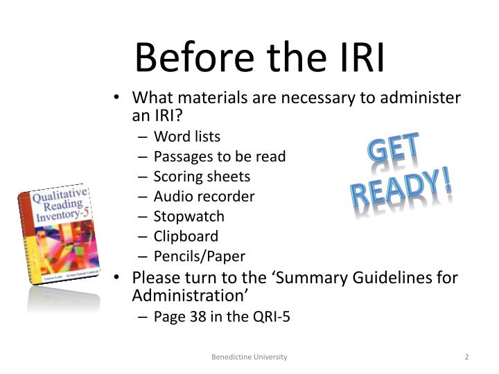 PPT - How do you Administer an Informal Reading Inventory (IRI ...