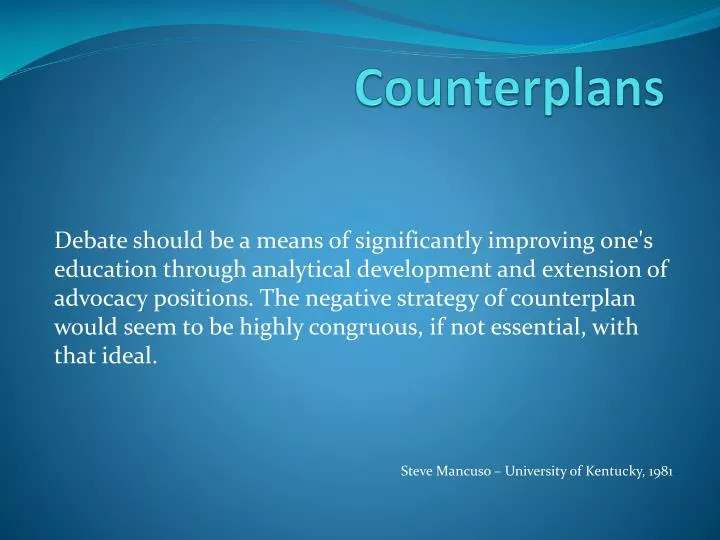 PPT - Counterplans PowerPoint Presentation, free download - ID:2259613
