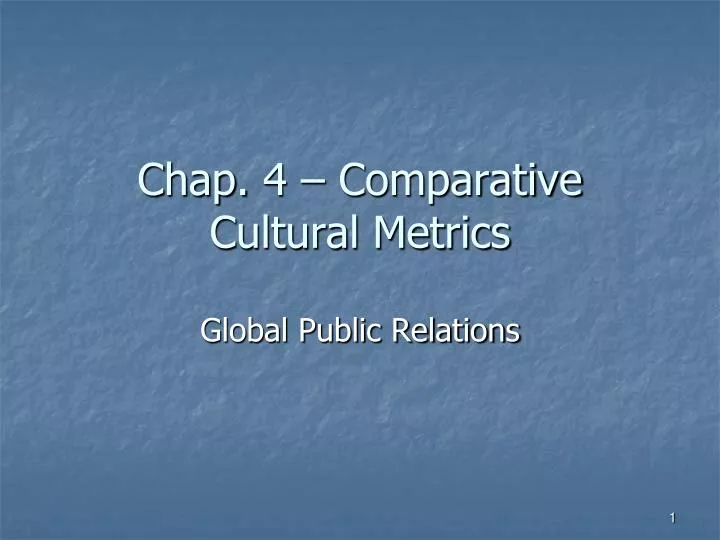 PPT - Chap. 4 – Comparative Cultural Metrics PowerPoint Presentation ...